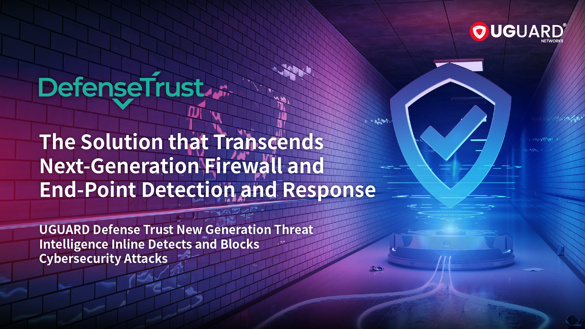 The Solution that Transcends Next-Generation Firewall and End-Point ...
